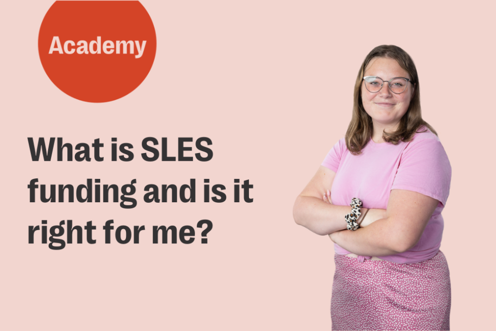 What is SLES funding and is it right for me? - Jigsaw